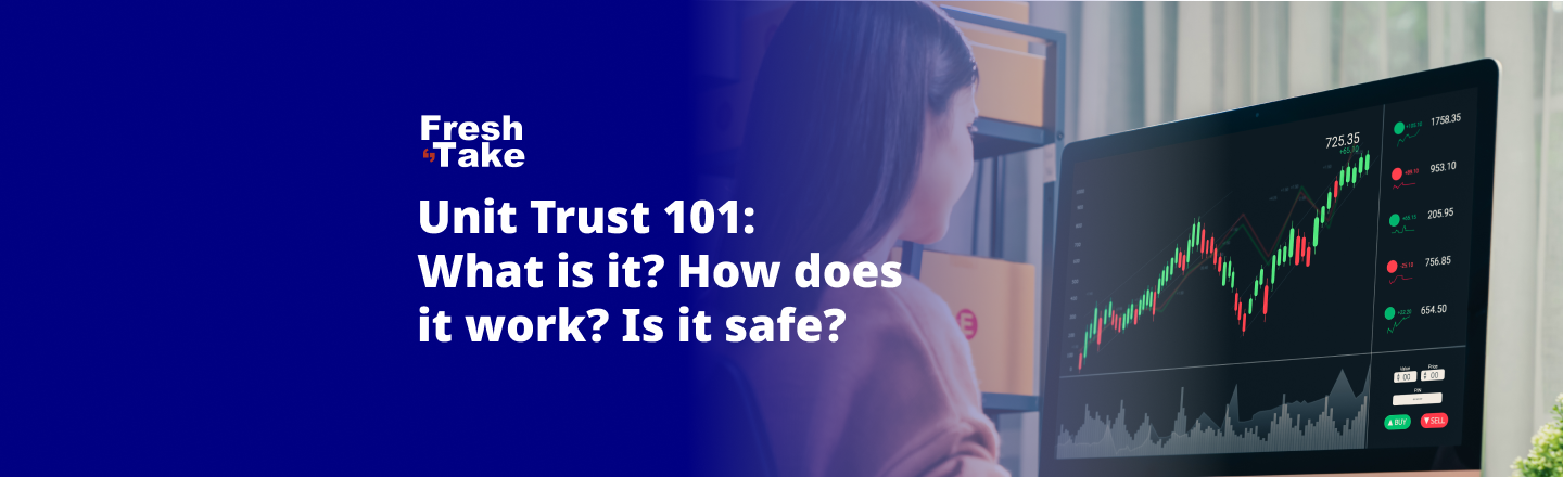 Unit Trust 101: What It Is, How It Works, Is It Safe? - Hong Leong Bank
